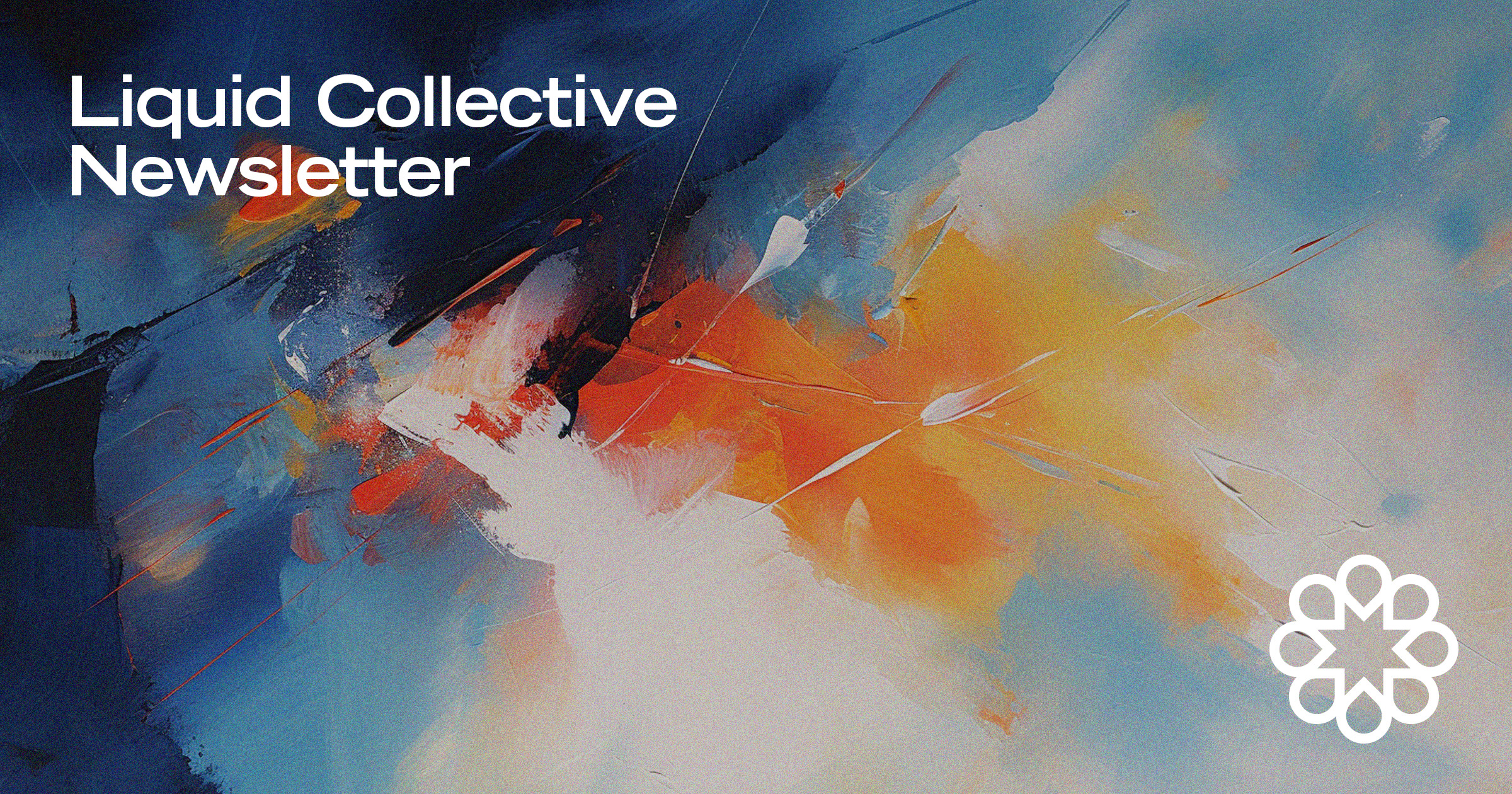 Newsletter · Liquid Collective